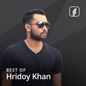 Playlist- Best Of Hridoy Khan